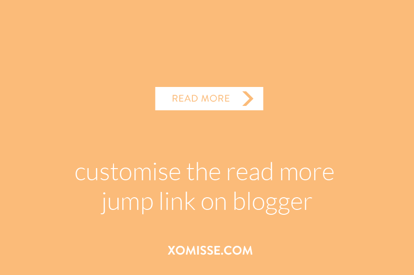 How to customise the read more jump link on Blogger How to customise the read more jump link on Blogger