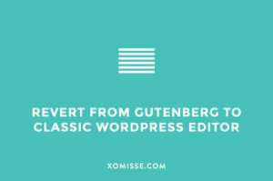 How to disable the Gutenberg block editor and use the previous WordPress editor instead