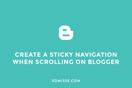 Create a Sticky Navigation when Scrolling on Blogger