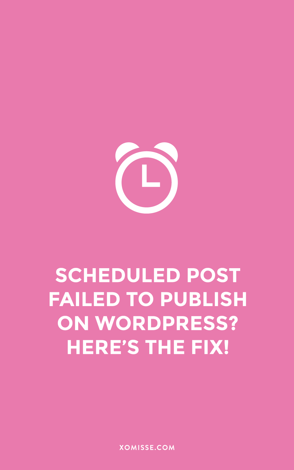 WordPress Missed Schedule Error: How to fix it quickly