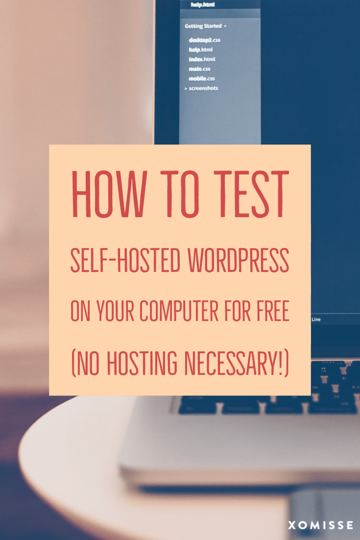How to install and test self-hosted WordPress locally on your computer ...